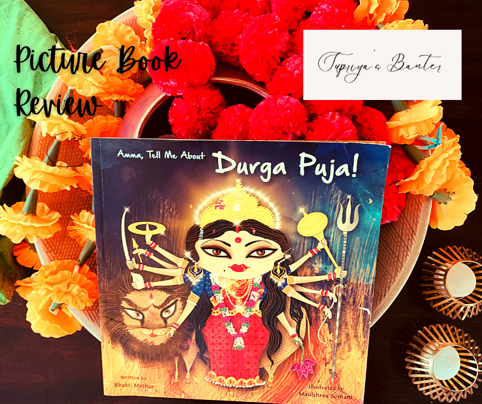 Amma, Tell Me About Durga Puja! - Supriya's Banter